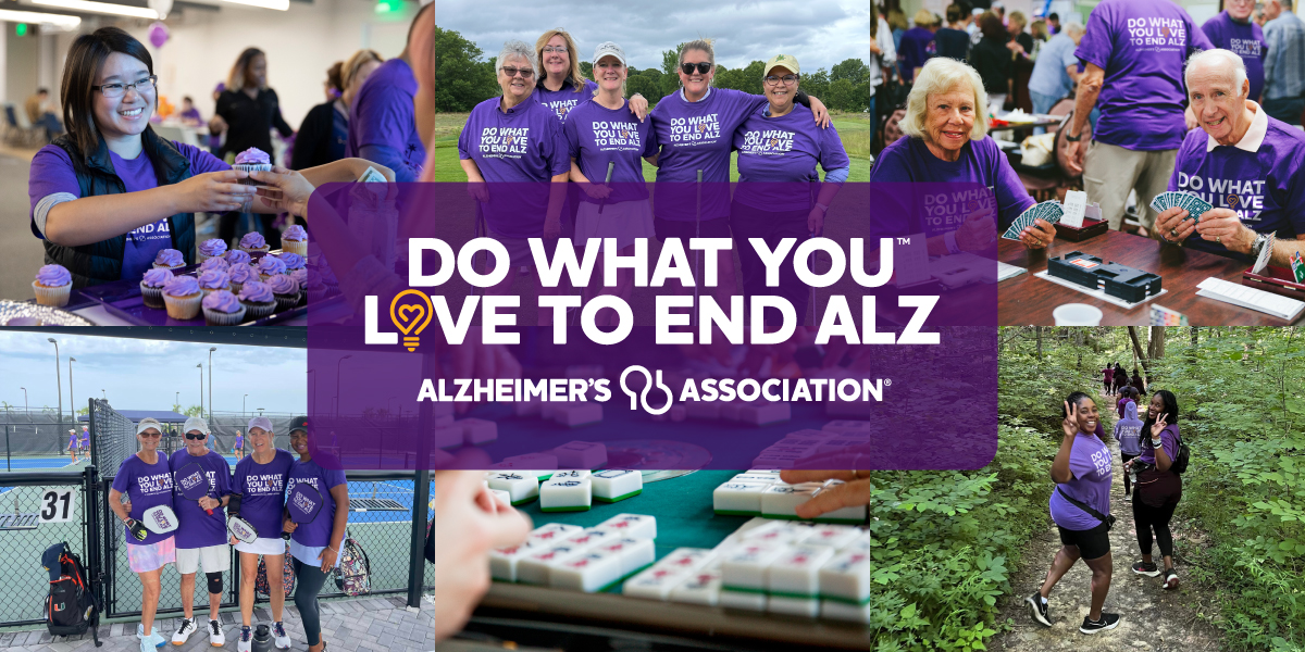 About Do What You Love to End ALZ | Alzheimer's Association